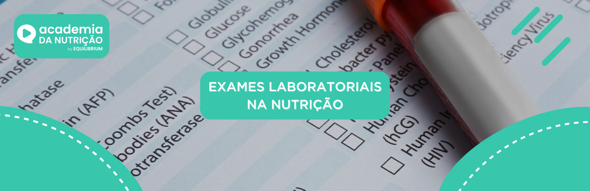 Exames Laboratoriais na Nutrição: quando pedir, o que pedir e como ...